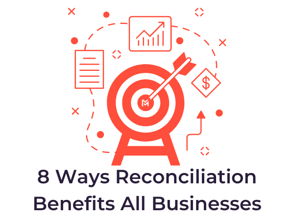 8 Ways Reconciliation Benefits All Businesses | Movius
